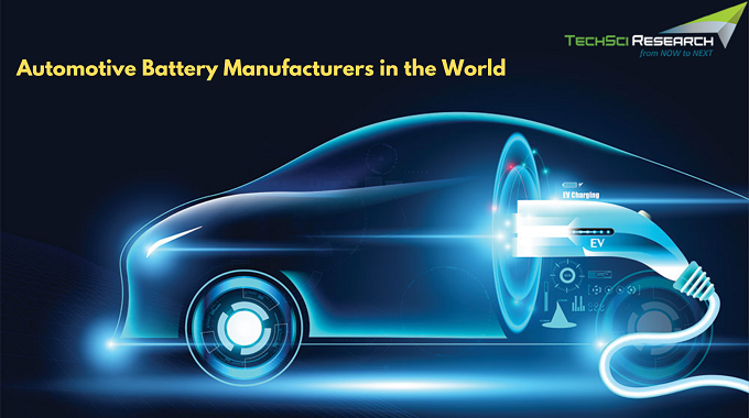 Top 10 Automotive Battery Manufacturers in the World: Powering the ...